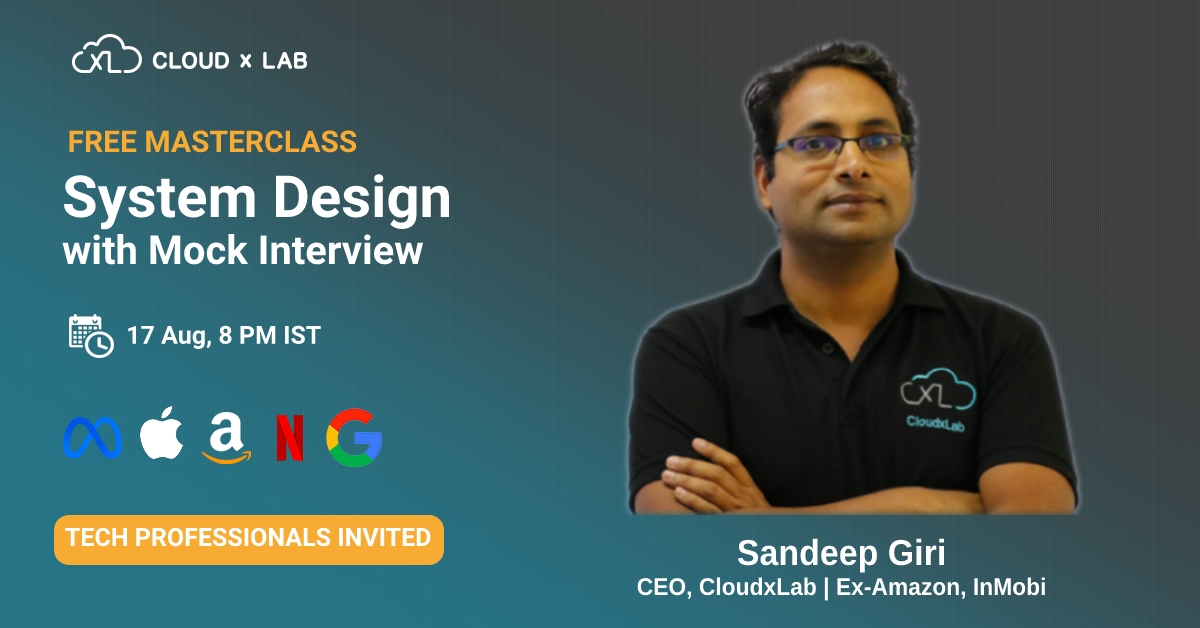 Free Masterclass on System Design (with Mock Interview) | CloudxLab