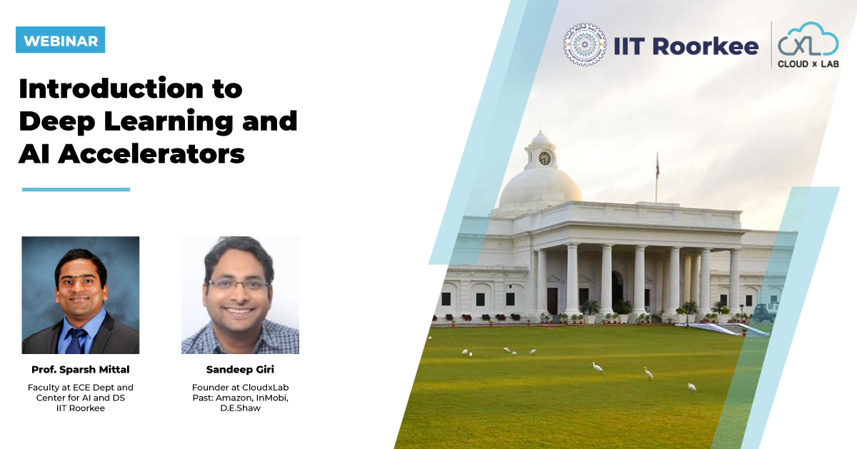 Webinar on Introduction to Deep Learning and AI Accelerators | CloudxLab