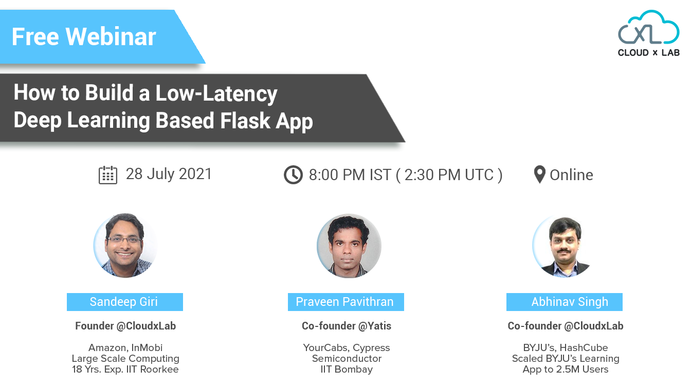 Free Webinar on How to Build a Low-Latency Deep Learning Based Flask App | CloudxLab