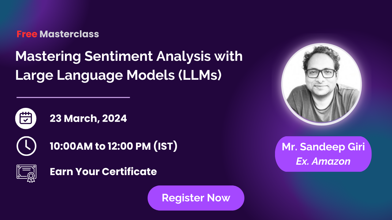 Free Masterclass: Mastering Sentiment Analysis with Large Language Models (LLMs) | CloudxLab