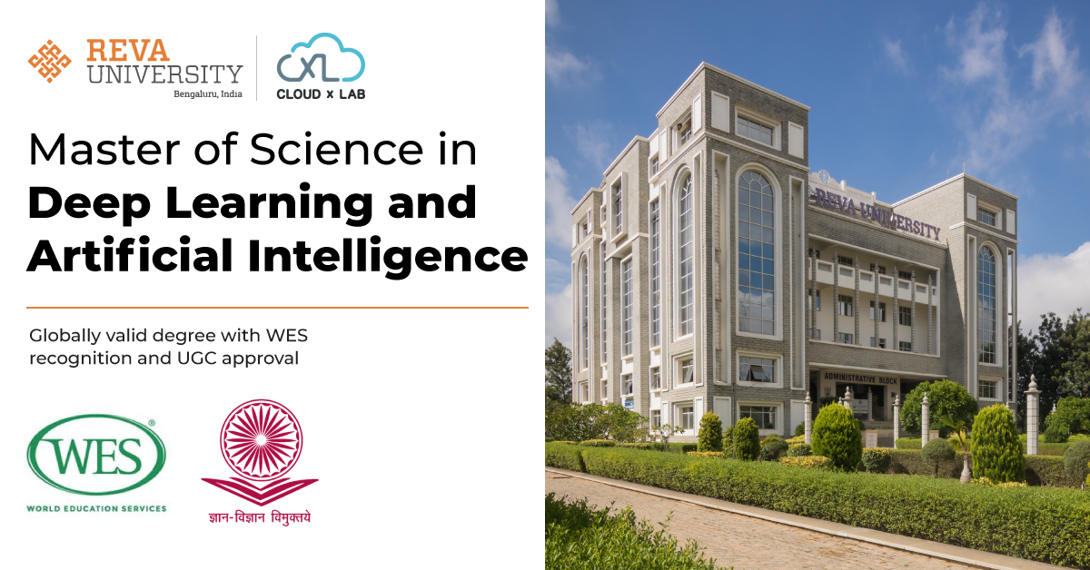 Master of Science in Deep Learning and Artificial Intelligence, Reva | CloudxLab